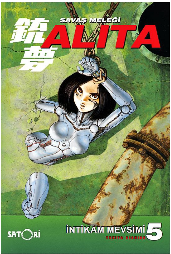 Savaş Meleği Alita Cilt 5 İntikam Mevsimi Yukito Kıshıro